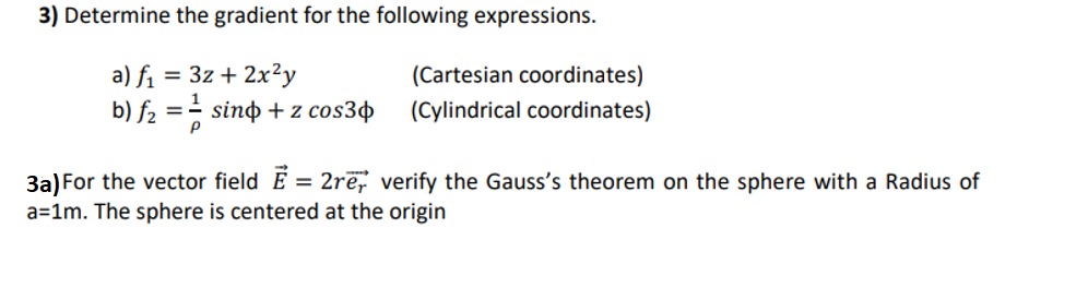 Solved 3) Determine the gradient for the following | Chegg.com