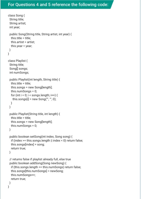 Solved For Questions 4 and 5 reference the following code | Chegg.com