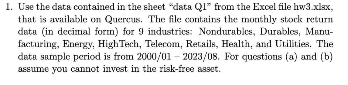 1. Use the data contained in the sheet "data Q1" from | Chegg.com