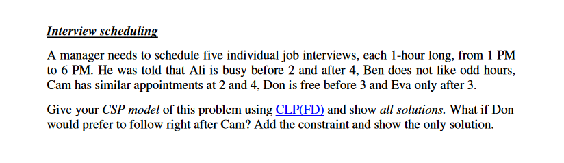 Interview scheduling A manager needs to schedule five | Chegg.com