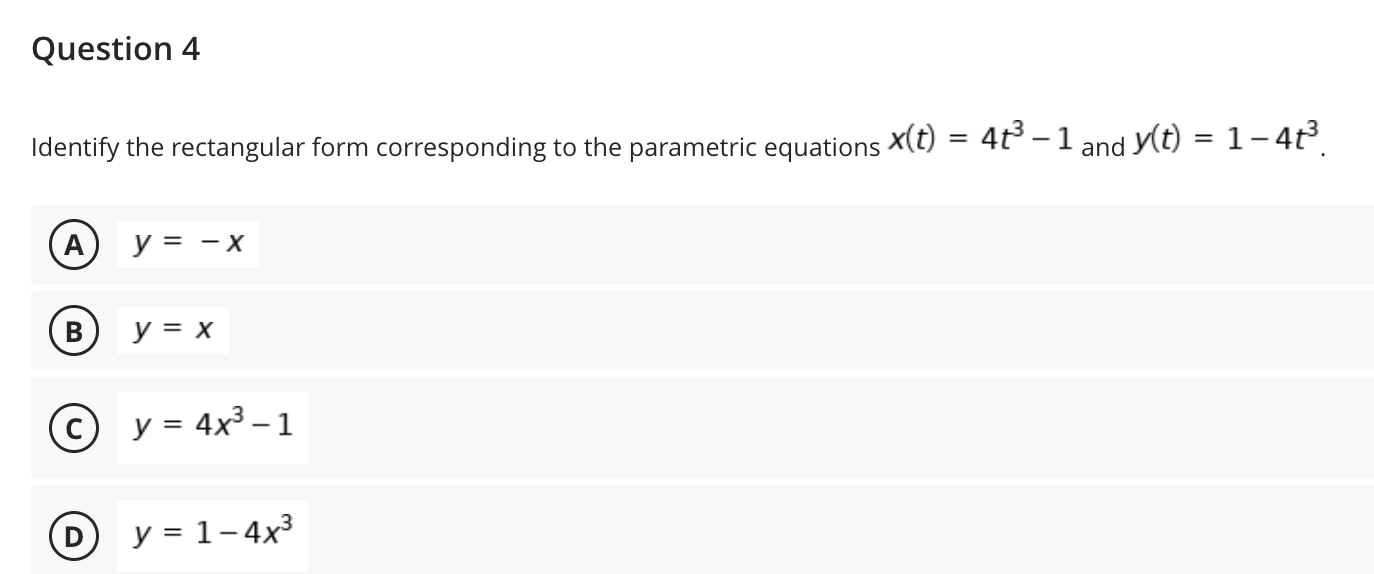 Solved Question 4 Identify the rectangular form | Chegg.com