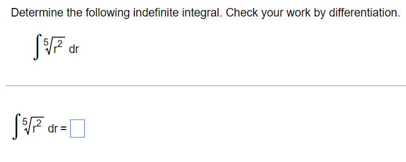 Solved Determine the following indefinite integral. Check | Chegg.com
