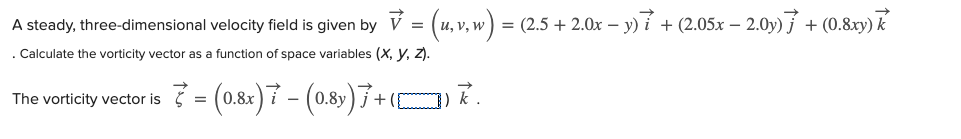 Solved A steady, three-dimensional velocity field is given | Chegg.com