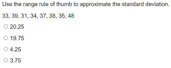 Solved Use the range rule of thumb to approximate the | Chegg.com