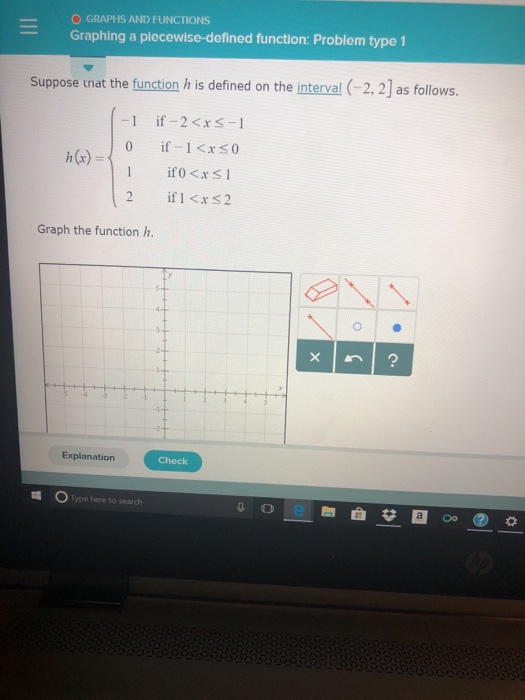 Solved Graphing a piecewise-defined function: Problem type 1 | Chegg.com