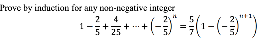 Solved Prove by induction for any non-negative integer 2. 4 | Chegg.com