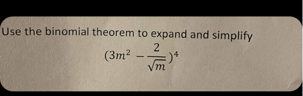 Solved Use the binomial theorem to expand and simplify 2 | Chegg.com