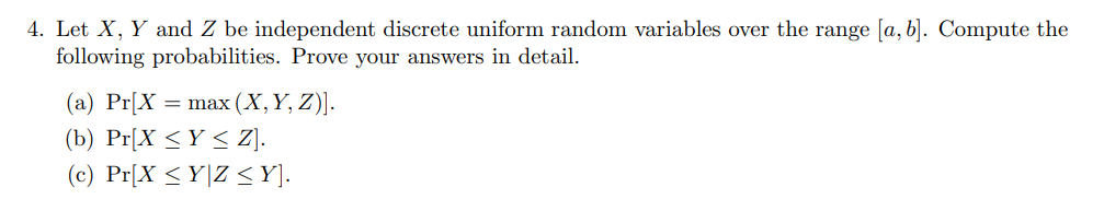 4. Let X,Y and Z be independent discrete uniform | Chegg.com
