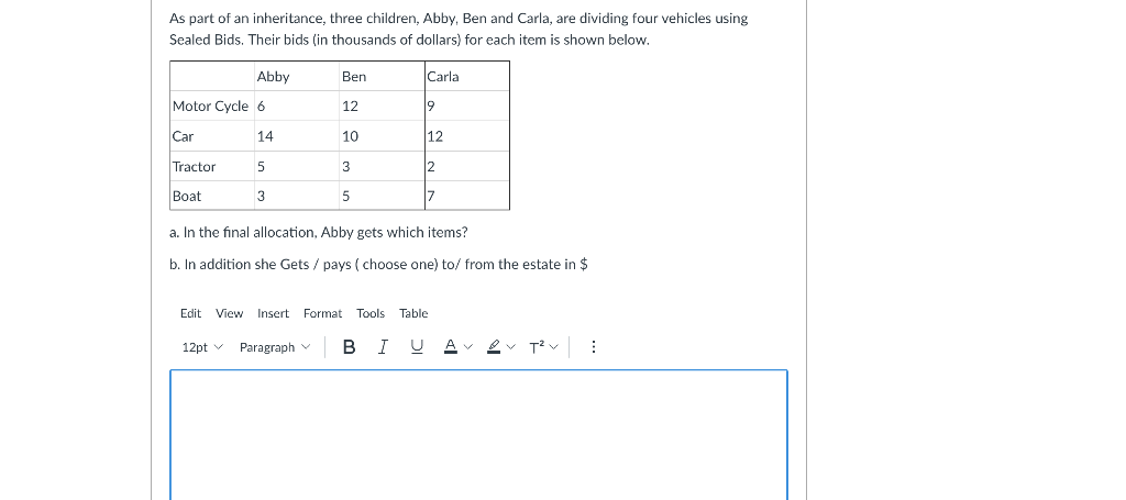 Solved As part of an inheritance, three children, Abby, Ben | Chegg.com