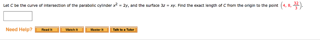 Solved Let C be the curve of intersection of the parabolic | Chegg.com