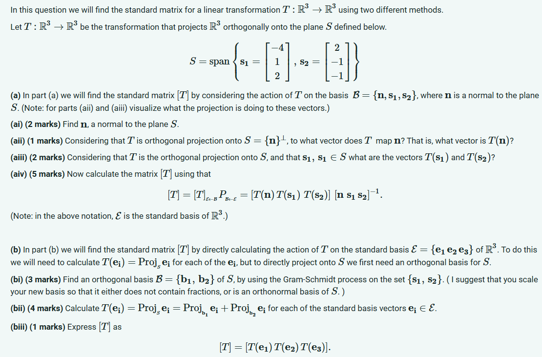 In ﻿this question we ﻿will find the standard matrix | Chegg.com