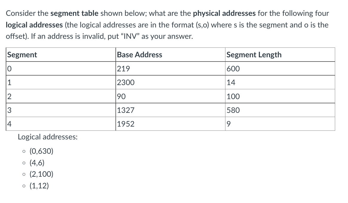 Solved Consider the segment table shown below; what are the | Chegg.com