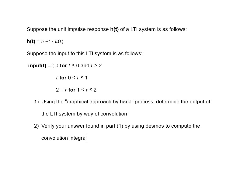 Suppose the unit impulse response h(t) ﻿of a LTI | Chegg.com