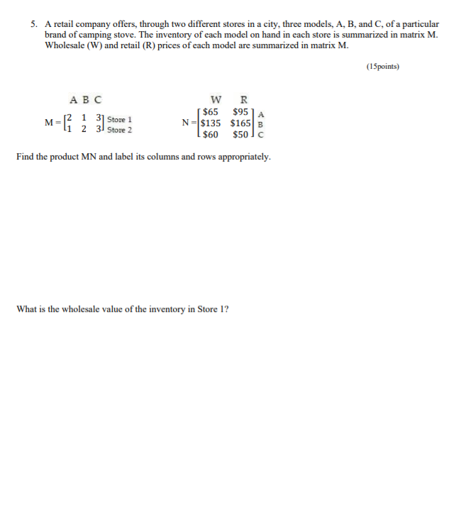 Solved 5. A retail company offers, through two different | Chegg.com