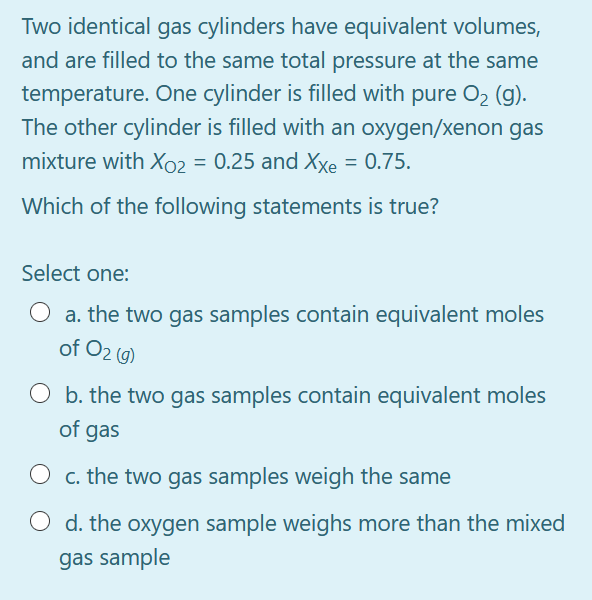 Solved Two identical gas cylinders have equivalent volumes, | Chegg.com