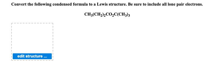 Solved Convert the following condensed formula to a Lewis | Chegg.com