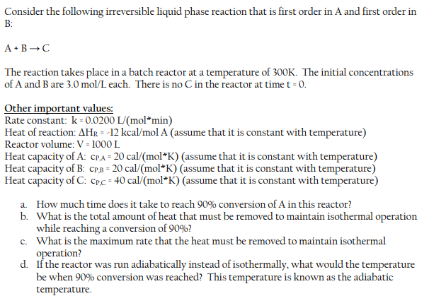 [Solved]: Consider the following irreversible liquid phase
