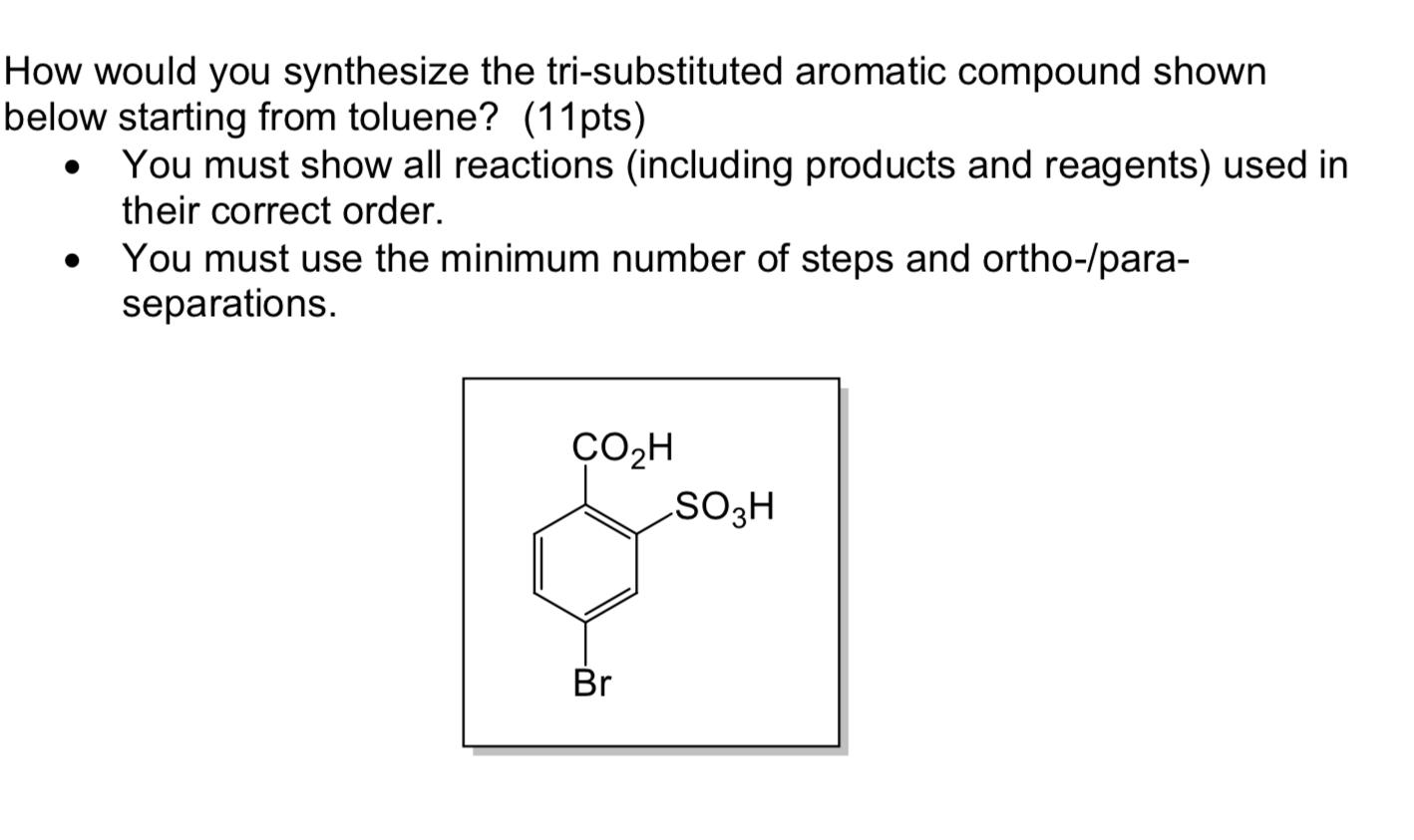 Solved How would you synthesize the tri-substituted aromatic | Chegg.com