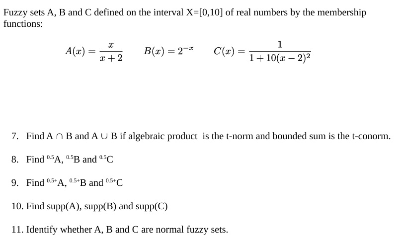 Solved Fuzzy sets A, B ﻿and C ﻿defined on ﻿the interval | Chegg.com