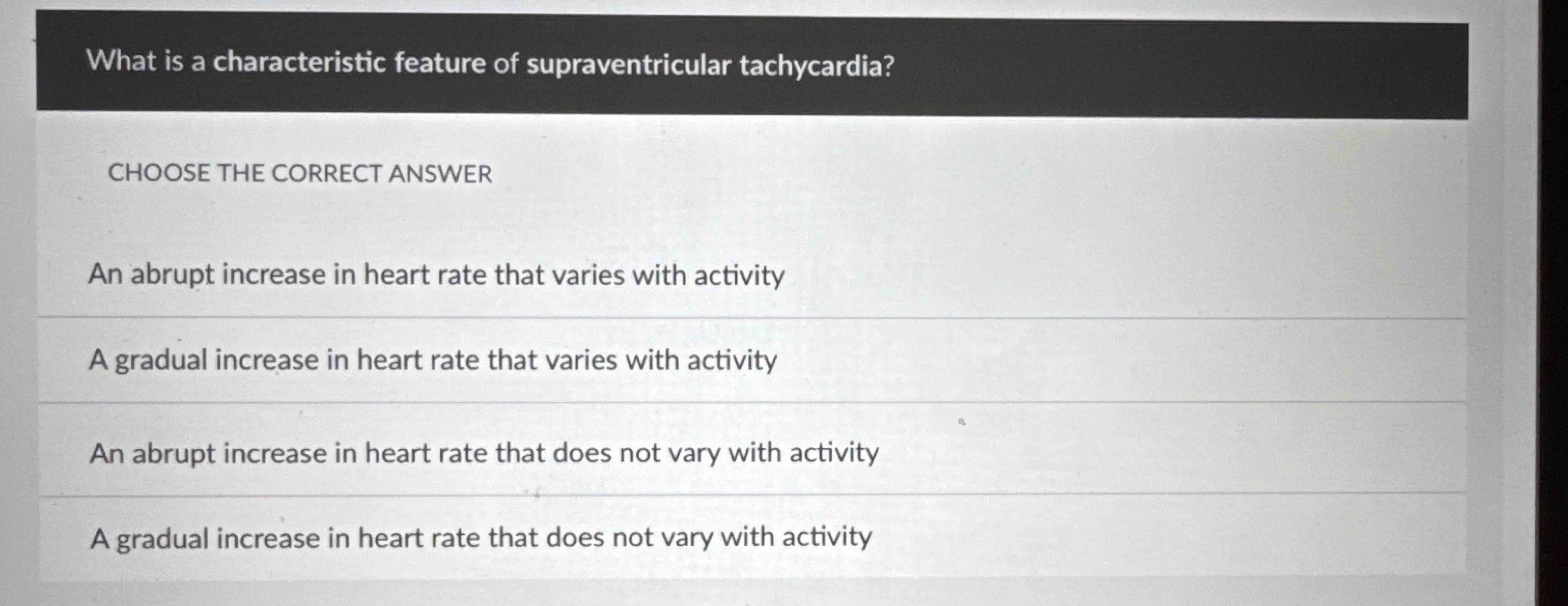 Solved What is a characteristic feature of supraventricular | Chegg.com