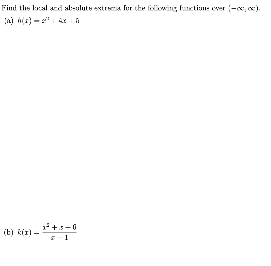 Solved Find the local and absolute extrema for the following | Chegg.com