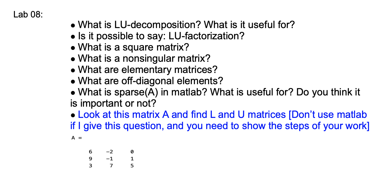 Solved Lab 08: • What is LU-decomposition? What is it useful | Chegg.com