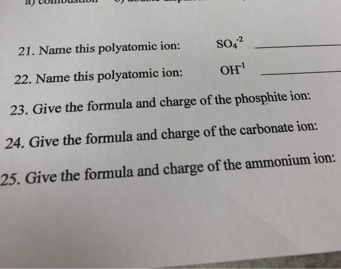 Solved 21. Name this polyatomic ion: SO42 22. Name this | Chegg.com