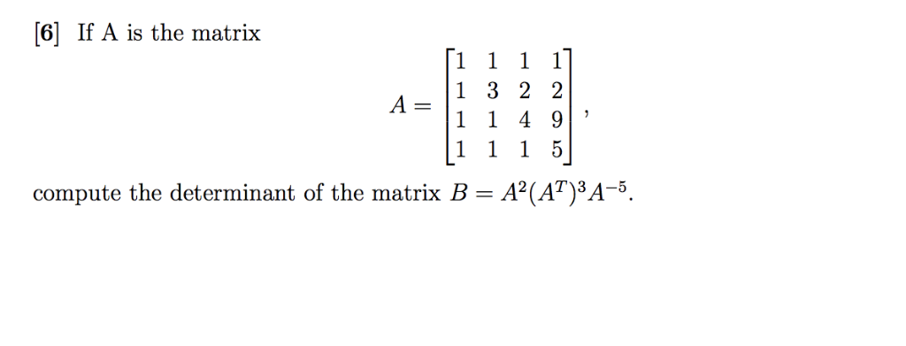 Solved If A is the matrix (attached in photo) find the | Chegg.com