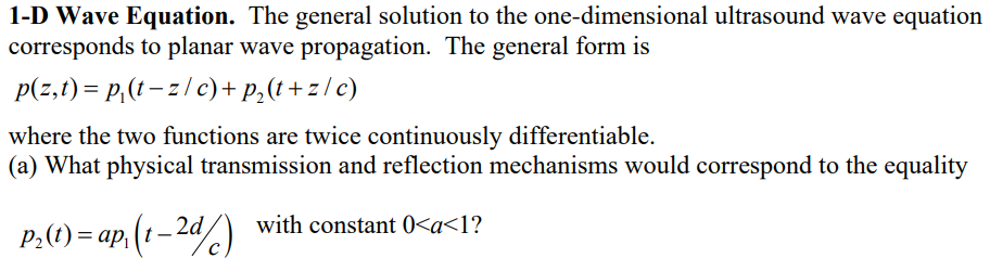 Solved 1 D Wave Equation The General Solution To The