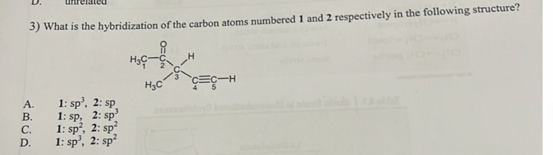 Solved What is the hybridization of the carbon atoms | Chegg.com