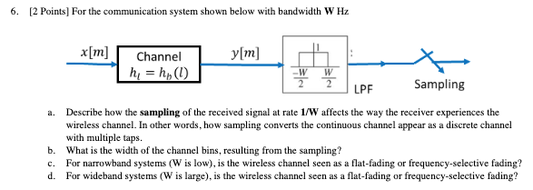 Solved 6. [2 Points] For the communication system shown | Chegg.com