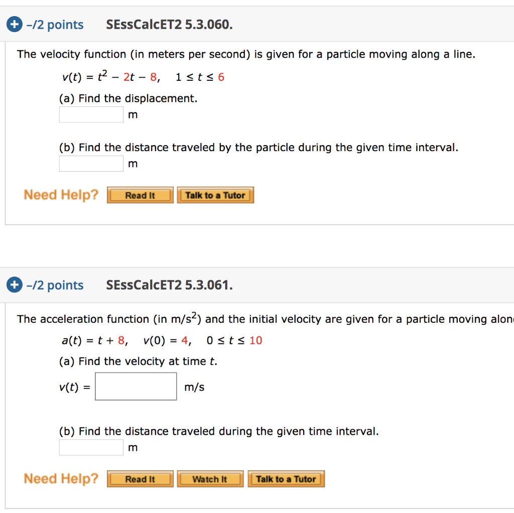Solved +-12 points SEssCalcET2 5.3.060. The velocity | Chegg.com
