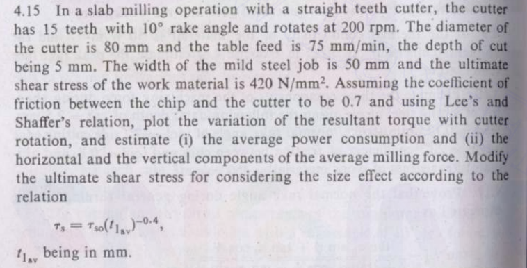 Solved 4.15 In a slab milling operation with a straight | Chegg.com