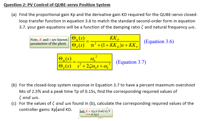 Solved uestion 2: PV Control of QUBE-servo Position System | Chegg.com