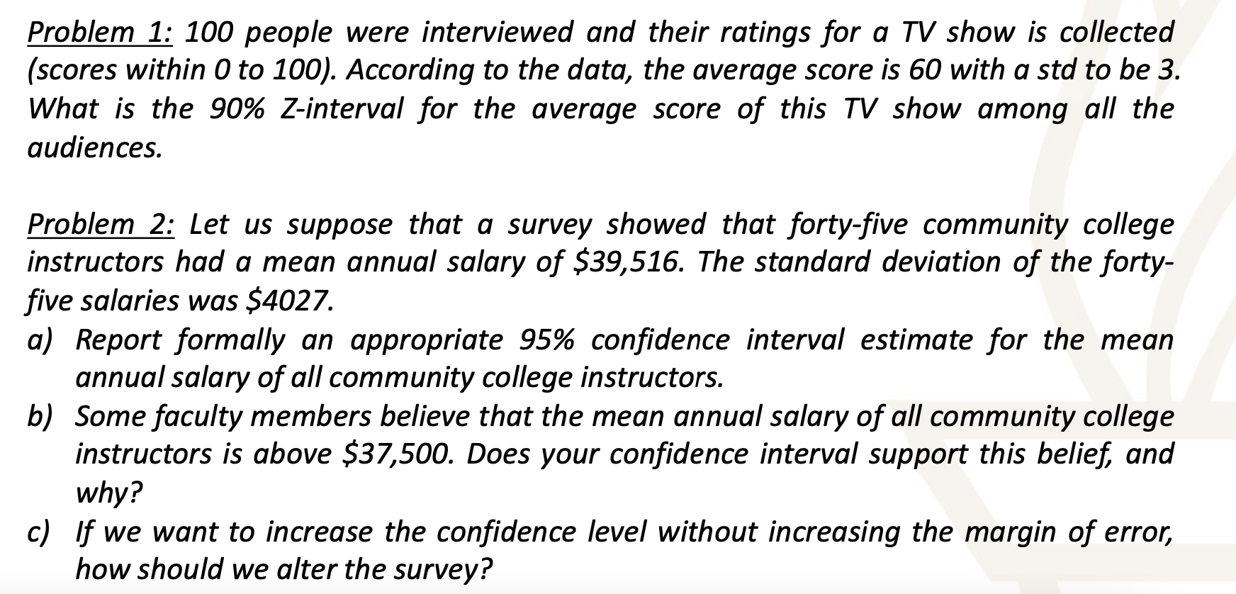 Solved Problem 1: 100 people were interviewed and their | Chegg.com