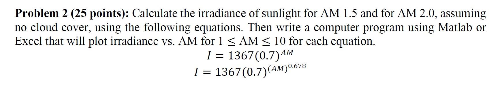 Solved Problem 2 (25 points): Calculate the irradiance of | Chegg.com