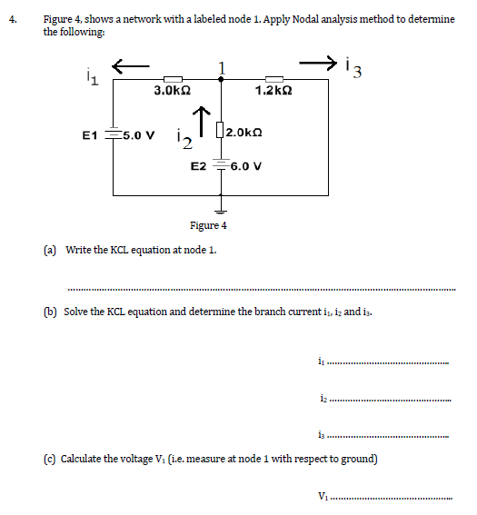 Solved 4. Figure 4, shows a network with a labeled node 1. | Chegg.com