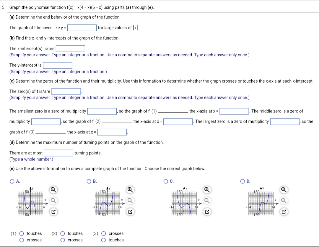 Solved 5. Graph the polynomial function f(x)=x(4−x)(6−x) | Chegg.com