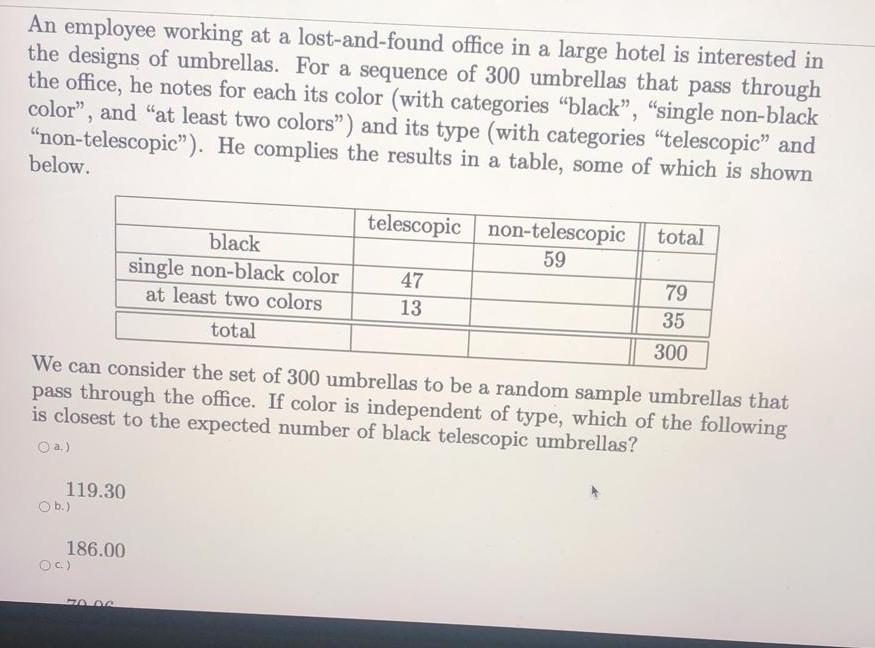 Solved An employee working at a lost-and-found office in a | Chegg.com