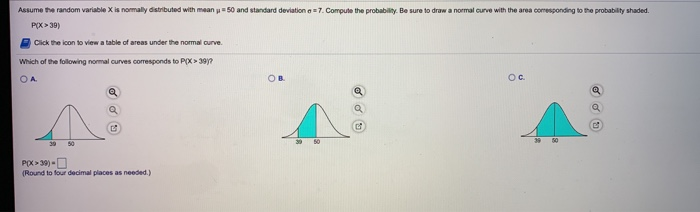 Solved Assume The Random Variable X Is Nomally Distributed 