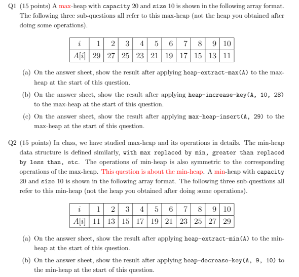 Solved Q1 (15 points) A max-heap with capacity 20 and size | Chegg.com