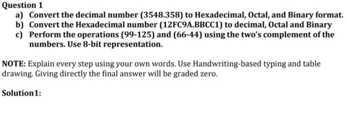 Solved Question 1 a) Convert the decimal number (3548.358) | Chegg.com