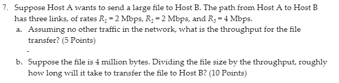 Solved 7. Suppose Host A wants to send a large file to Host | Chegg.com