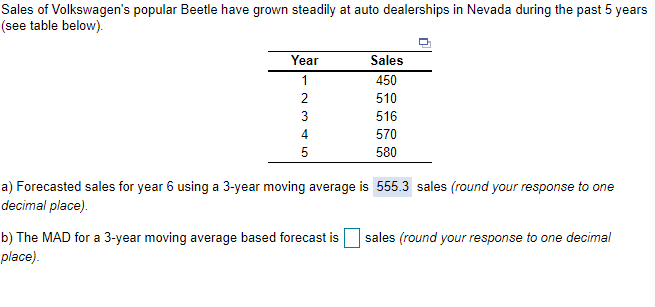 Solved C) The MSE for a 3-year moving average based forecast | Chegg.com