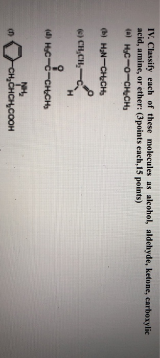 Solved alcohol, aldehyde, ketone, carboxylic IV. Classify | Chegg.com