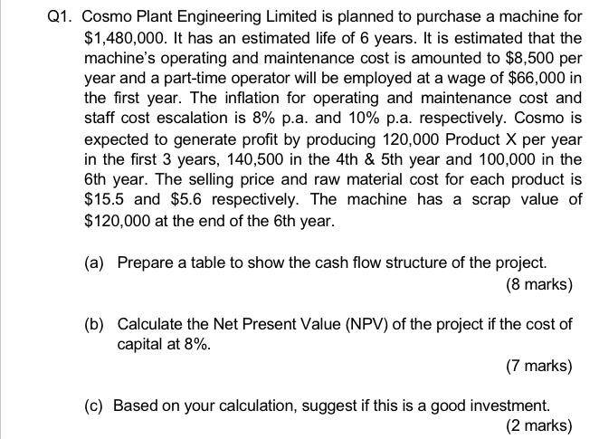 21. Cosmo Plant Engineering Limited is planned to | Chegg.com