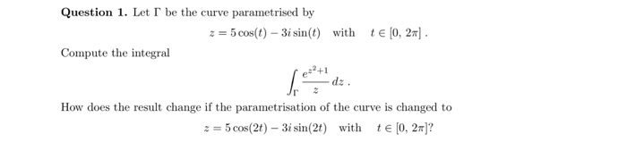 Solved Let lambda be the curve parametrized by z = 5 cos(t) | Chegg.com