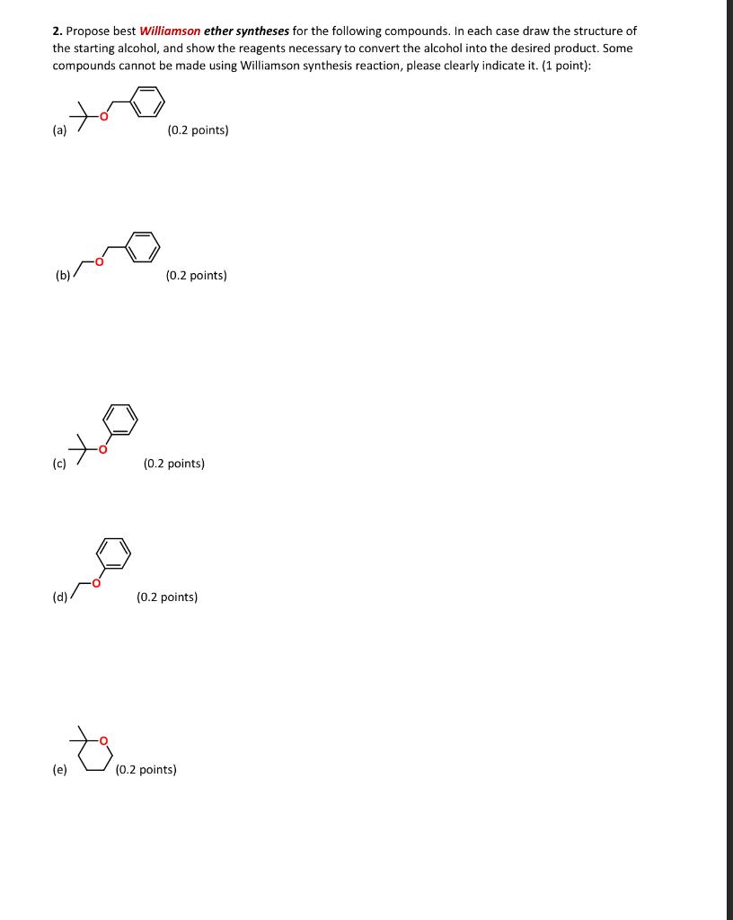 Solved 2. Propose best Williamson ether syntheses for the | Chegg.com