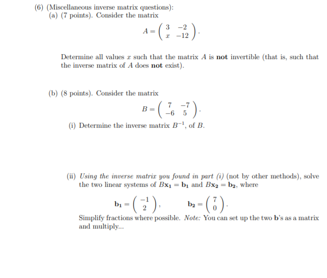 Solved (6) (Miscellaneous inverse matrix questions): (a) (7 | Chegg.com
