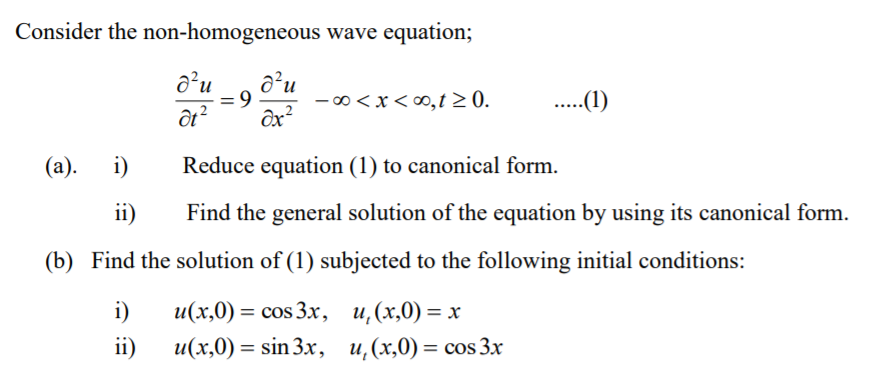 Solved Consider the non-homogeneous wave equation; dาน = 9 | Chegg.com